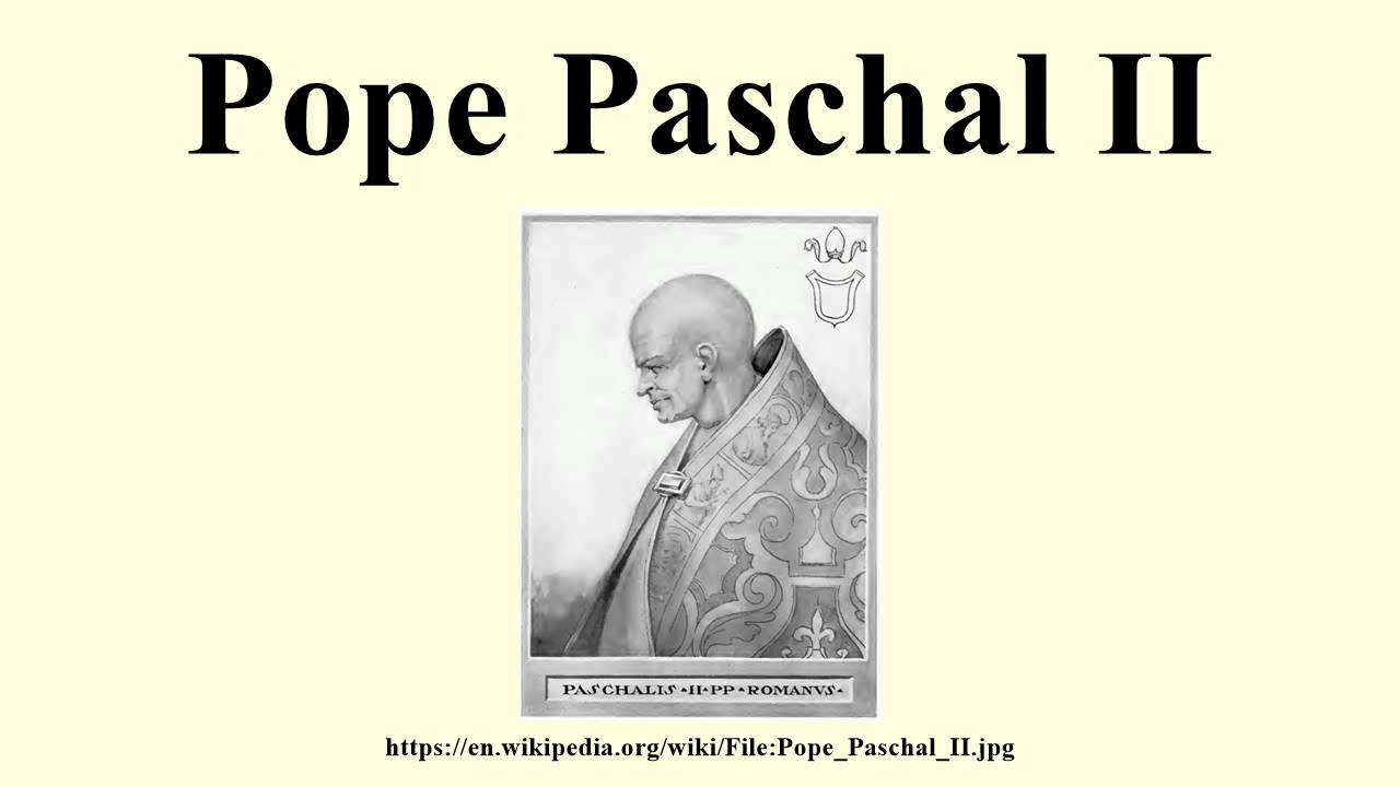 Pope Paschal II - YouTube