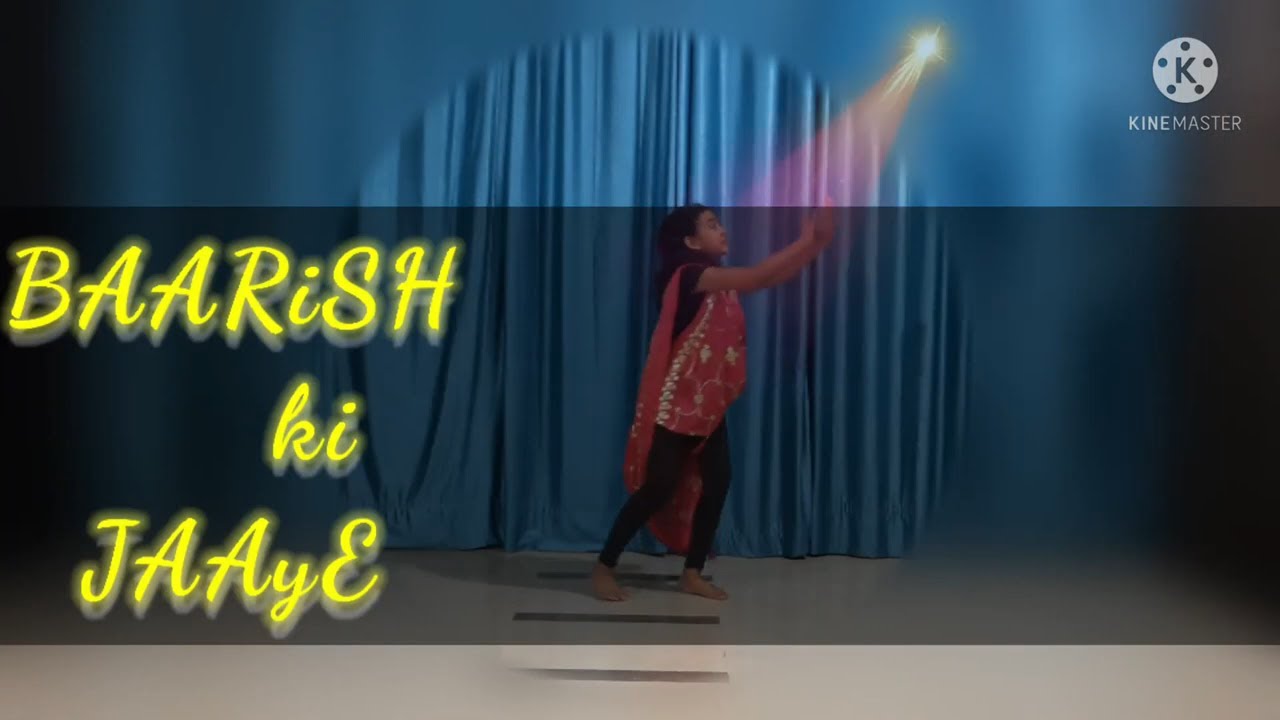 Baarish Ki Jaaye Dance Video | Mera Yaar Hans Raha Hai | B Praak ...