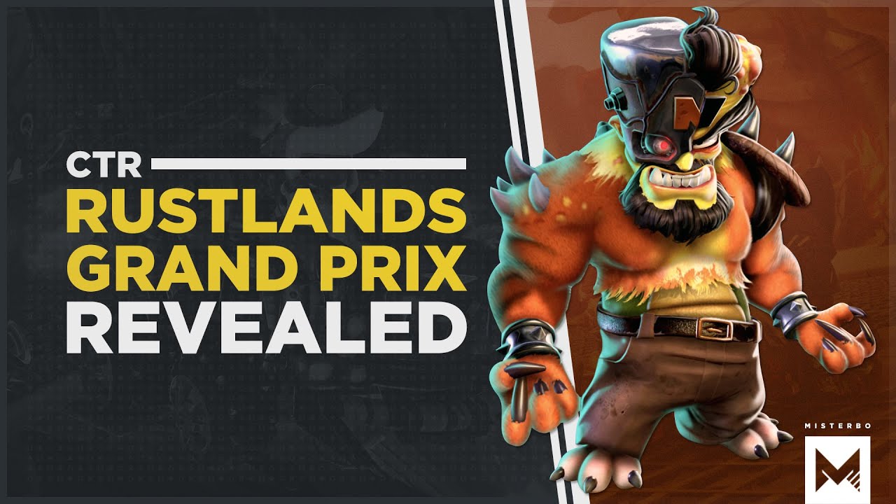 Crash Team Racing Nitro-Fueled: The Rustland Grand Prix Official ...