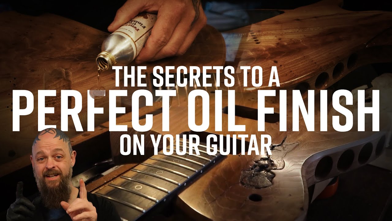 The Secrets to a Perfect Oil finish on your guitar - YouTube