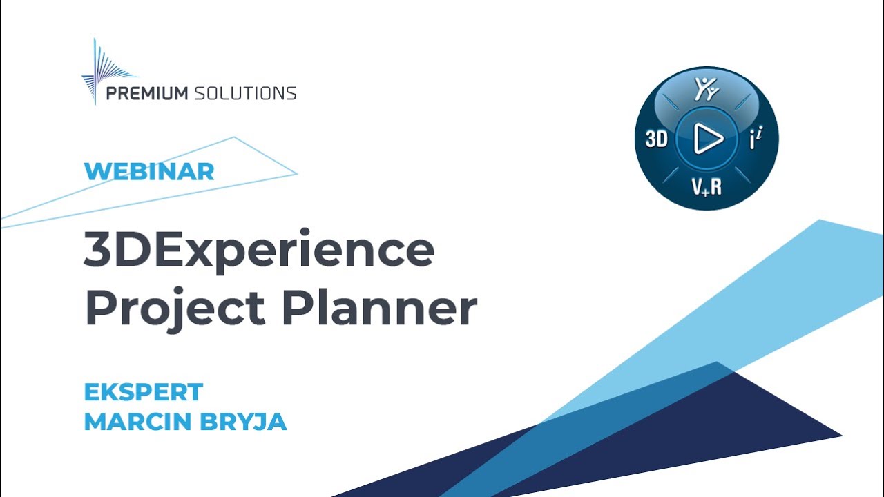 Webinar: 3DExperience Project Planner | Premium Solutions Polska - YouTube