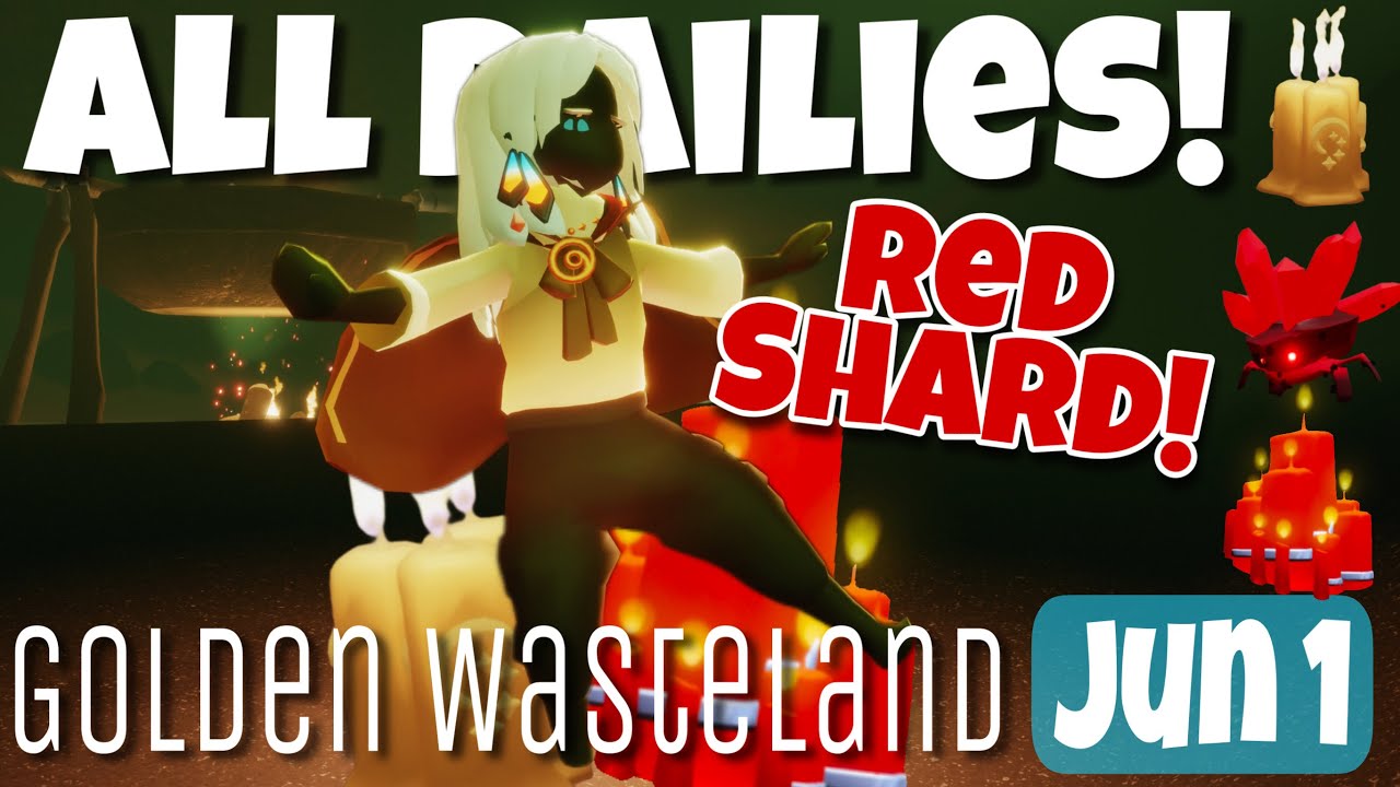 🌈 Todays Quests, Candles + Cakes, Red Shard in Golden Wasteland Sky ...