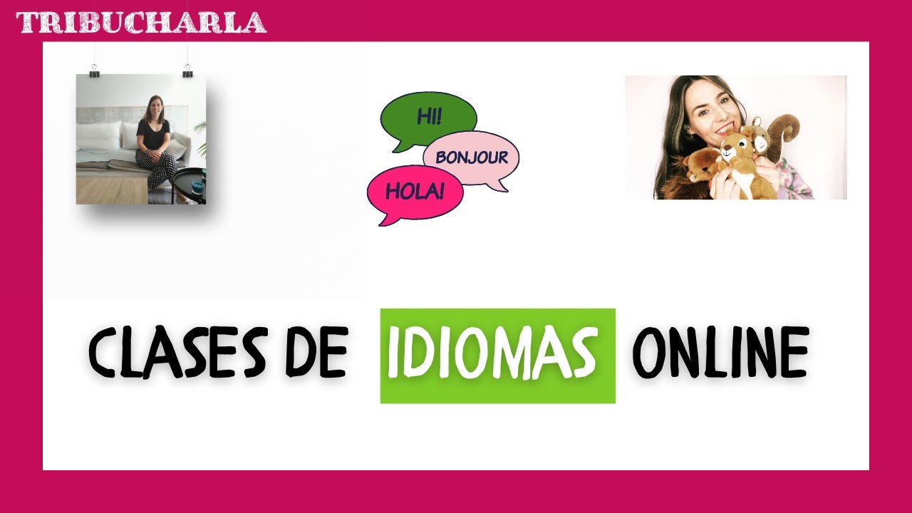 CLASES de IDIOMAS ONLINE 💻 - YouTube