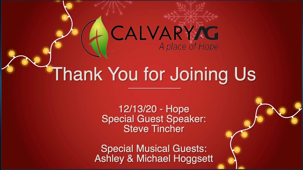 12/13/20 - Hope! Special Guest Speaker Steve Tincher - YouTube