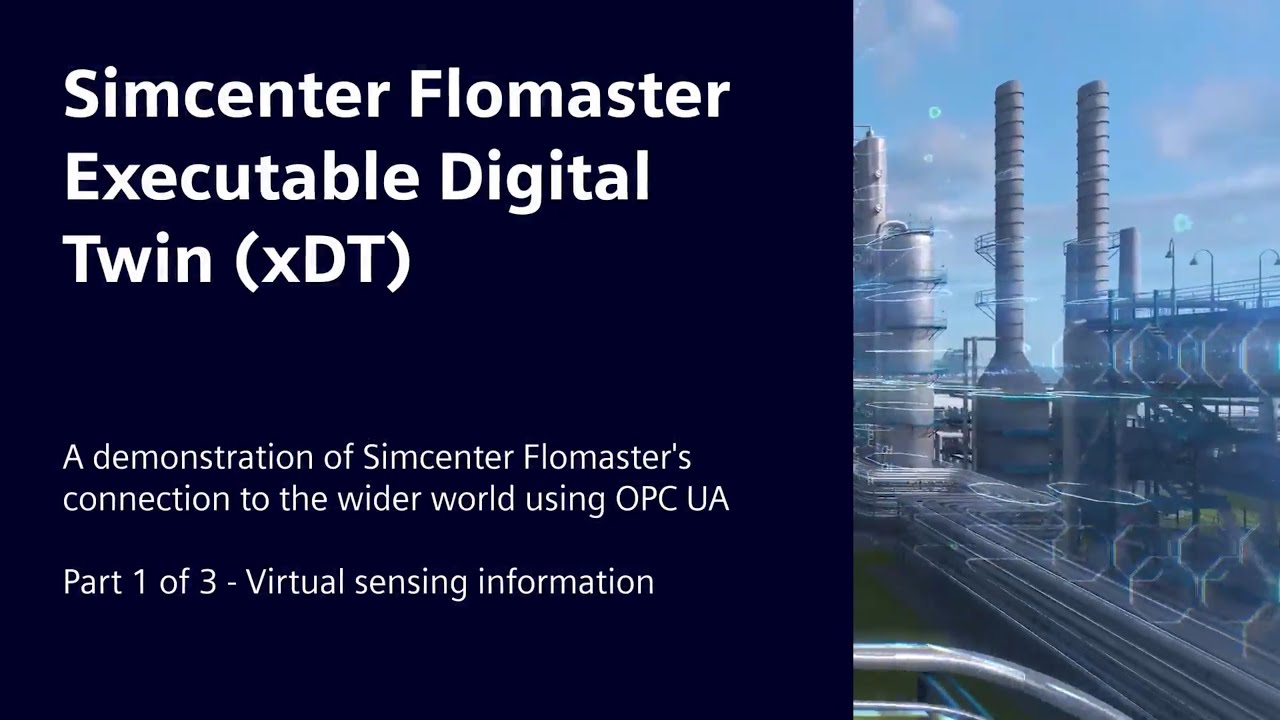 Simcenter Flomaster executable digital twin - YouTube