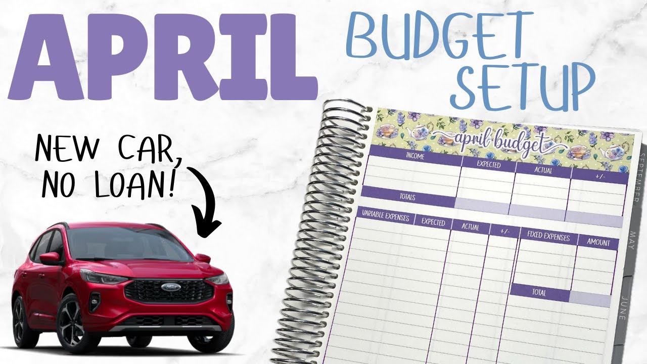 Watch Me Plan My April Budget And Share My Car Buying Story! - YouTube
