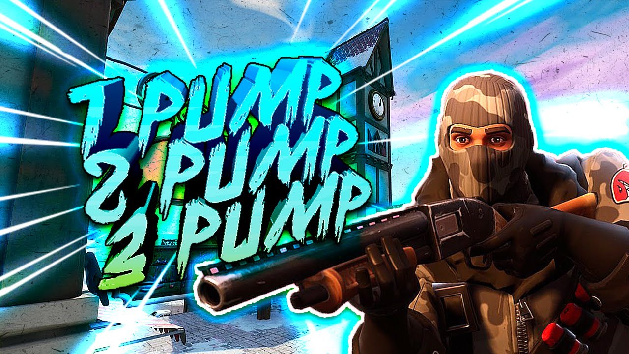 1 Pump, 2 Pump, 3 Pump, Floor (Fortnite Gameplay Montage) - YouTube