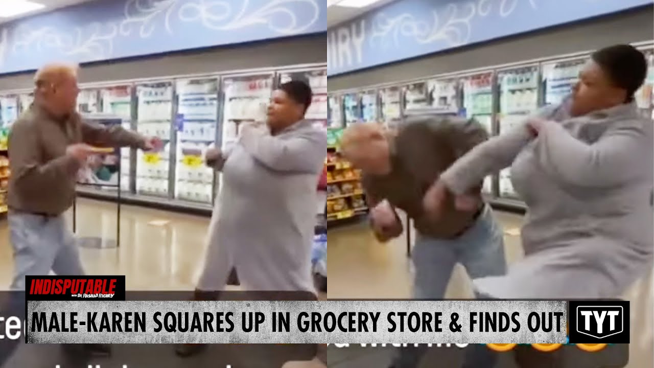 WATCH: Male-Karen Squares Up In Grocery Store & Catches Hands - YouTube
