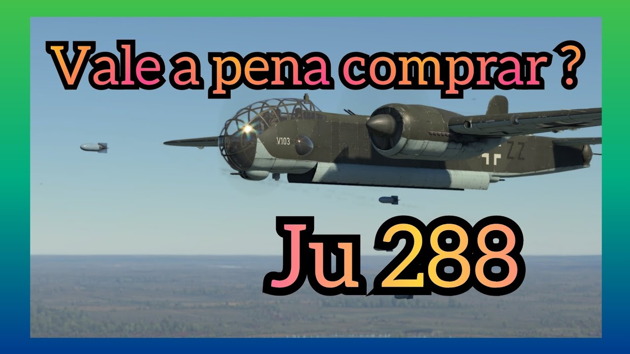 Vale a pena comprar o ju288c no War Thunder - YouTube