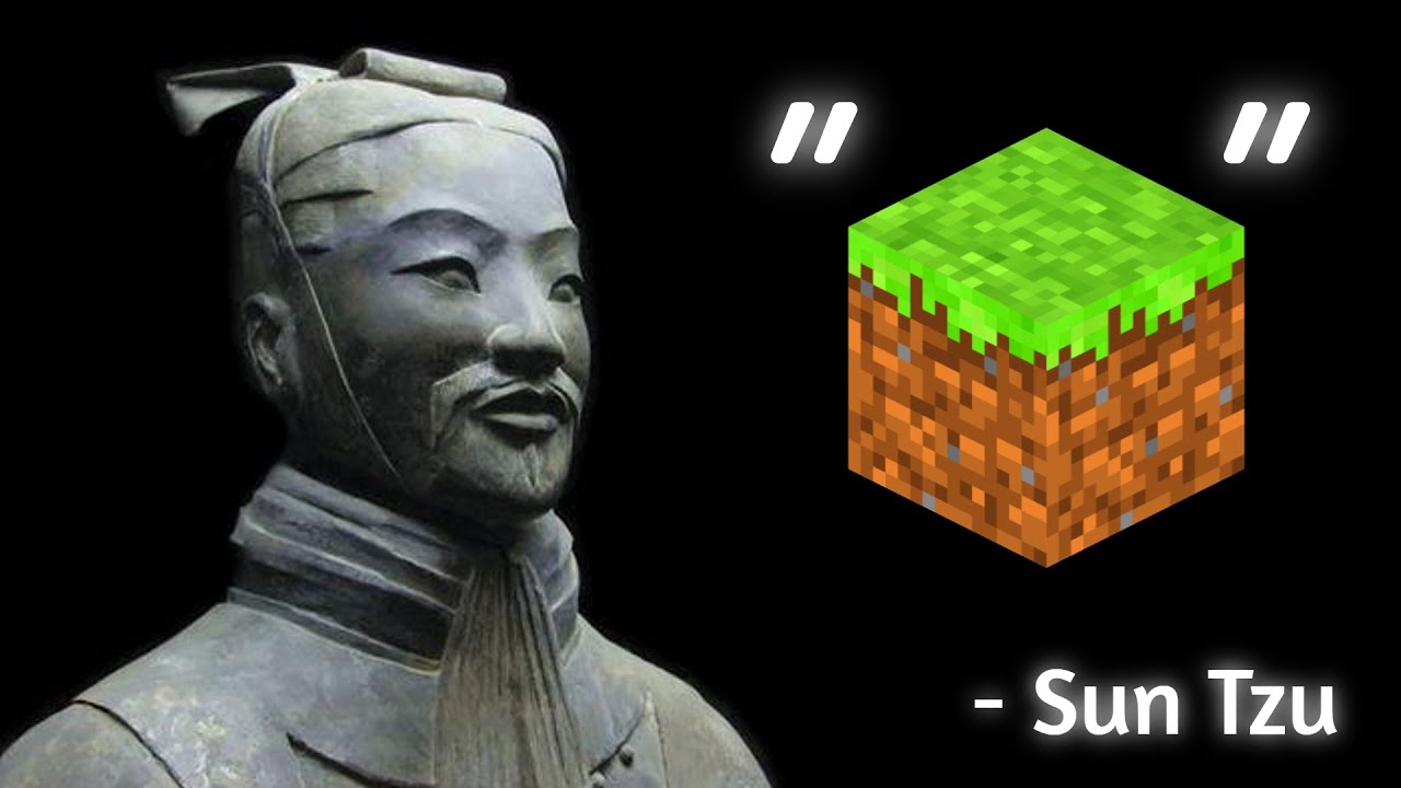 Sun Tzu Quotes Applied In Minecraft - YouTube