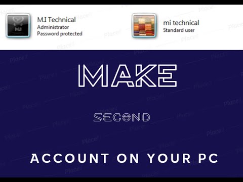 How to make second account on your pc or laptop - YouTube