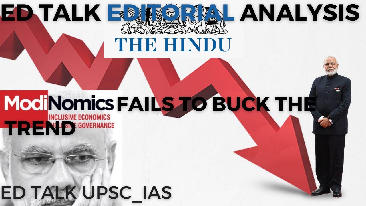 12-10-2023| Ed talk editorial analysis| Modi-nomics| The Hindu| Ed talk ...