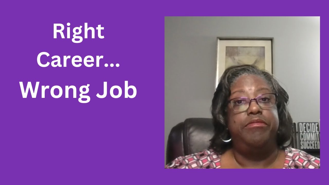 Right Career...Wrong Job - YouTube