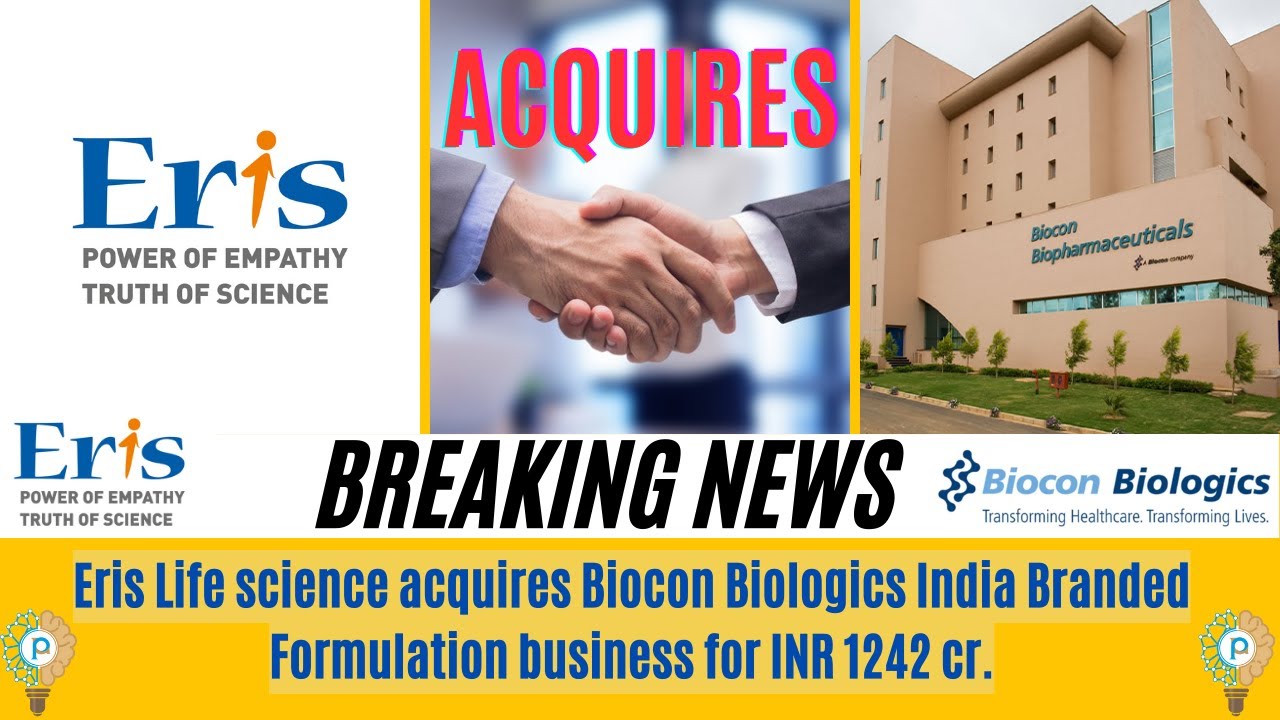 Eris Life Science Acquires Biocon Biologics India Branded Formulation ...