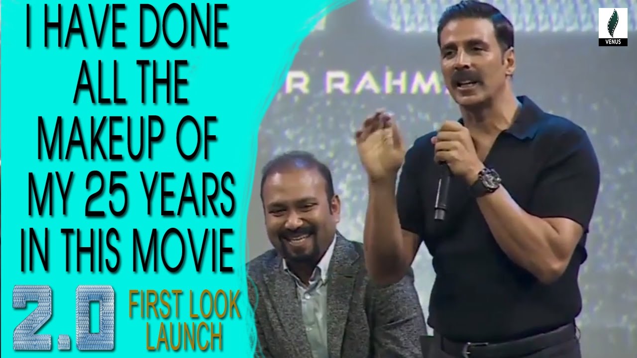 Akshay Kumar About Robo 2 0 And Working With Rajini @ Robot 2 0 First ...