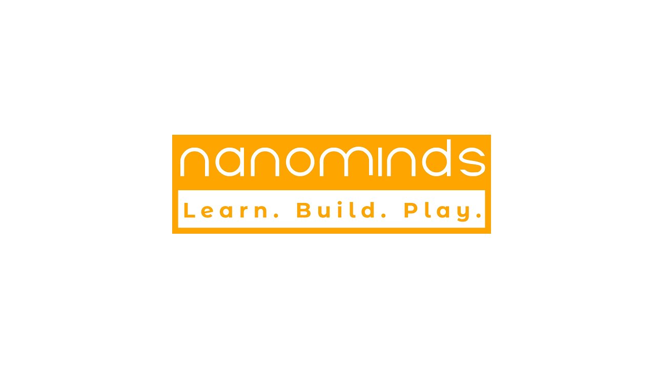 Nanominds - Learn. Build. Play - YouTube