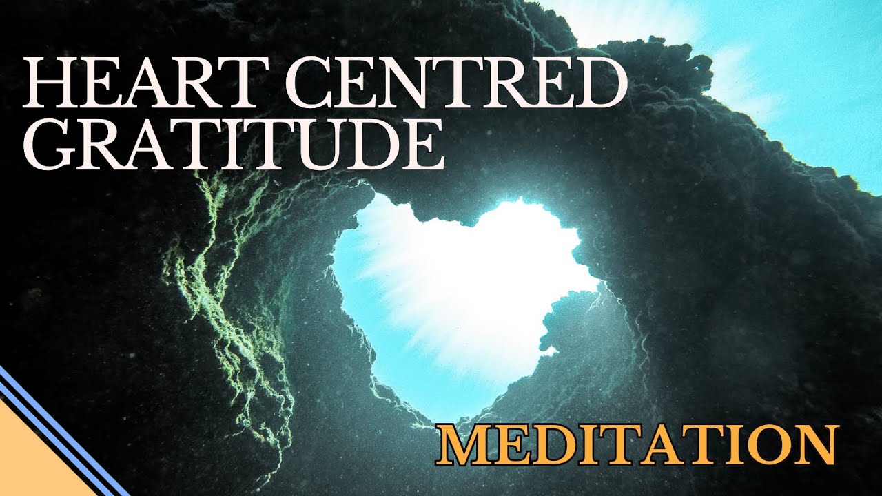Heart centred gratitude meditation | Guided meditation - YouTube