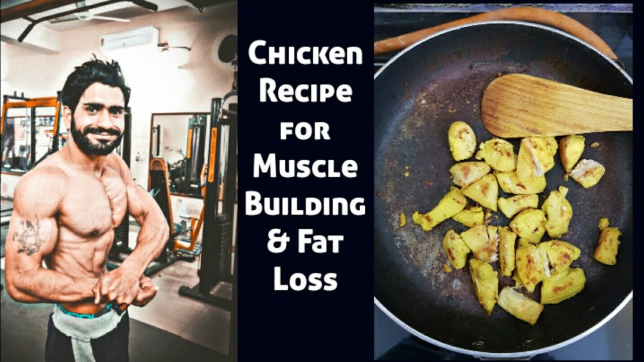 Chicken Recipe For Muscle Building & Fat Loss - YouTube