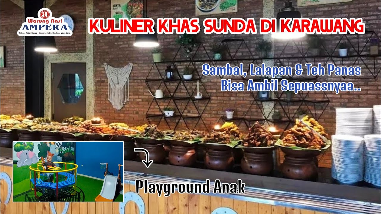 Warung Nasi Ampera || Kuliner khas Sunda di Karawang - YouTube