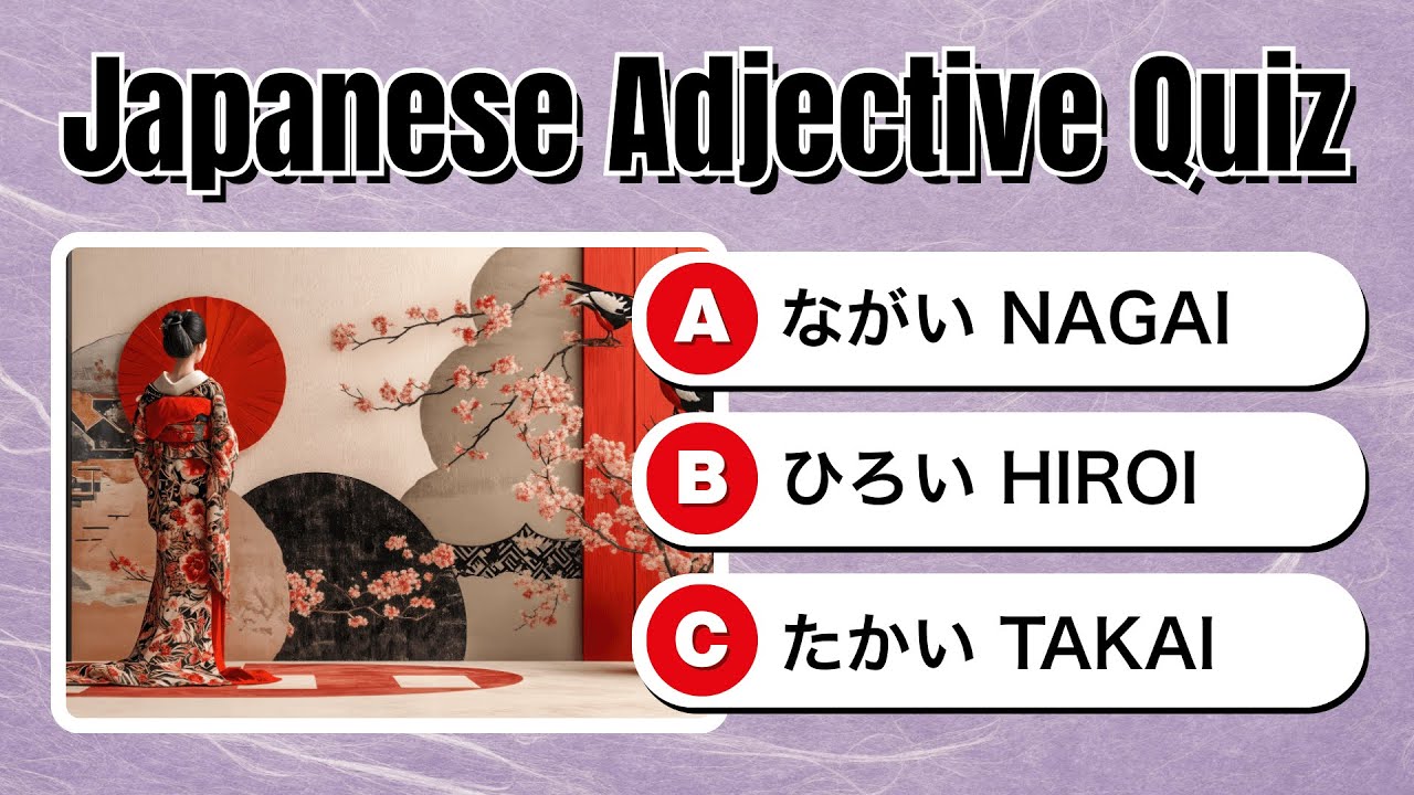 Japanese Basic Adjective Quiz | 30 Essential Adjectives (Beginner to ...