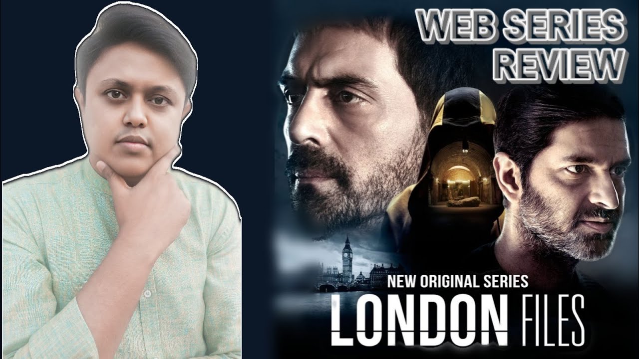London Files Web Series Review | Arjun Rampal, Purab Kohli, Gopal Dutt ...