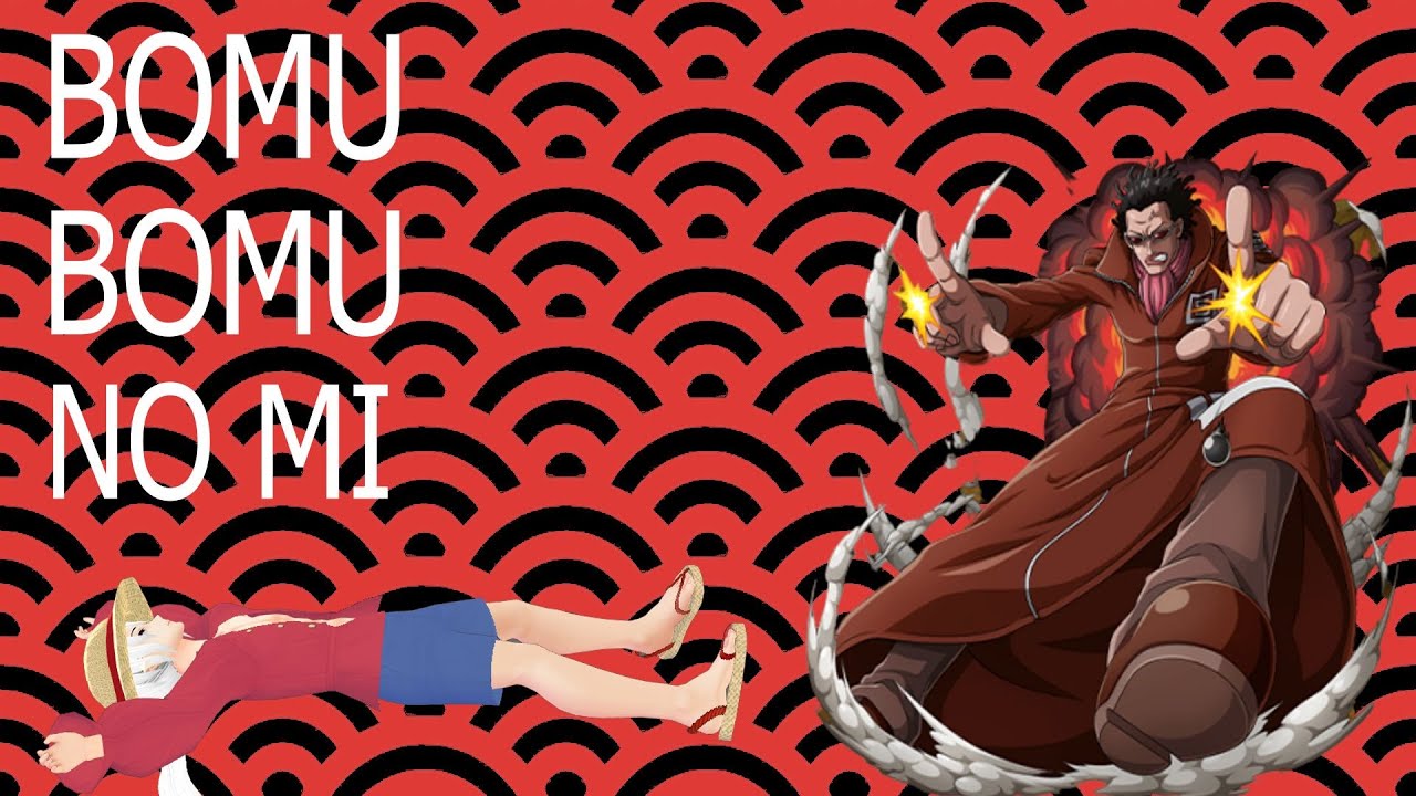 Bomu Bomu No Mi One Piece Discussion - YouTube
