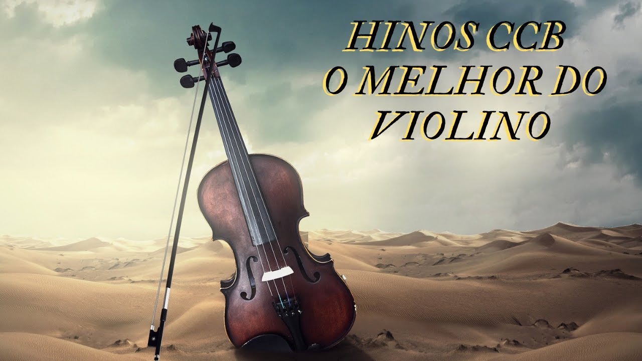 # HINOS CCB [ O MELHOR DO VIOLINO ] - YouTube