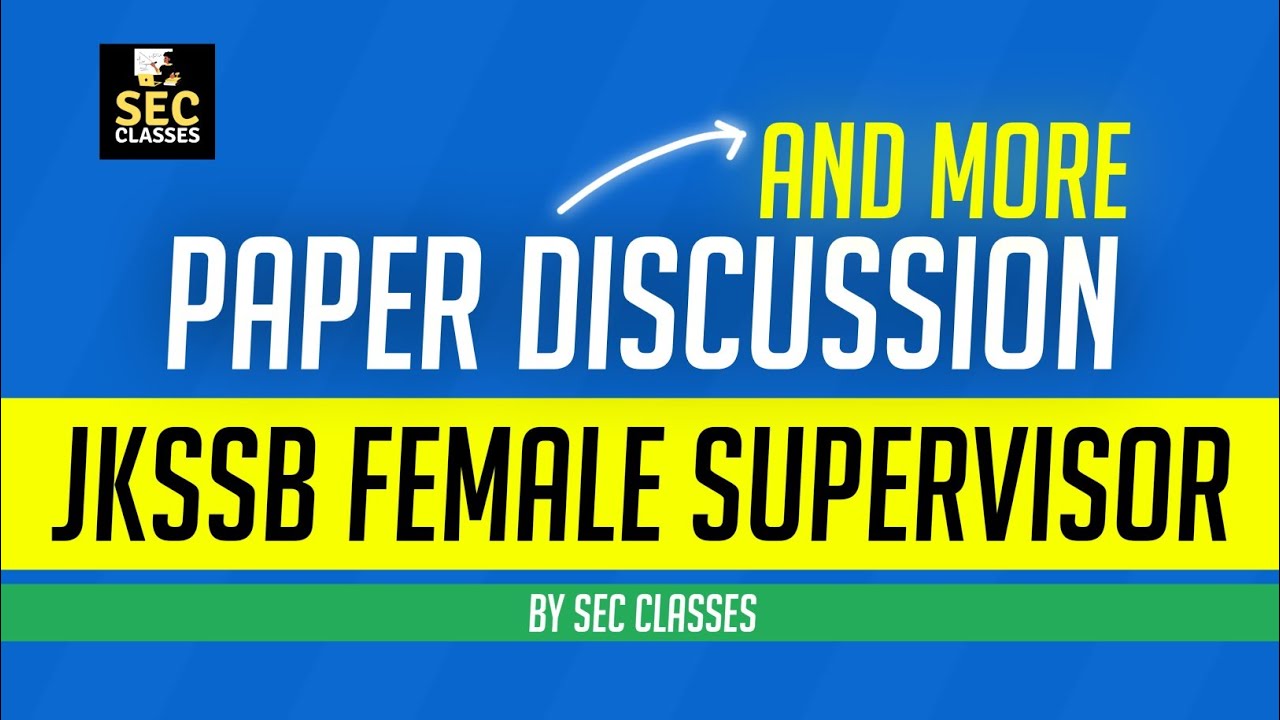 JKSSB Female Supervisor Paper Discussion, Cut-off and Important ...