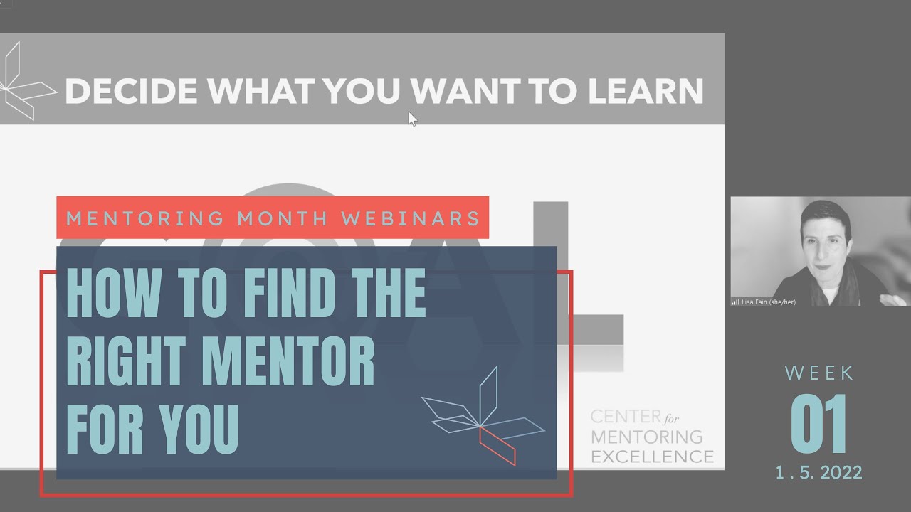 Mentoring Month Week 1 Webinar: How to Find The Right Mentor For You ...