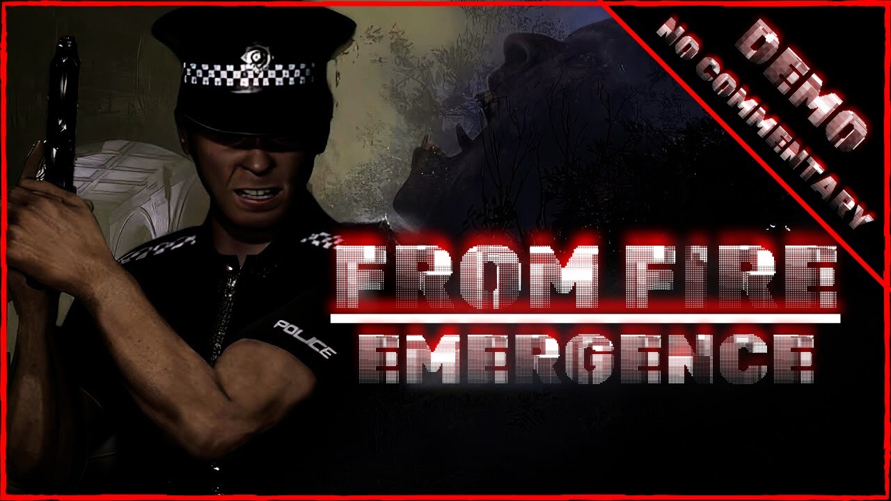 FROM FIRE : EMERGENCE demo ( NO COMMENTARY ) - YouTube