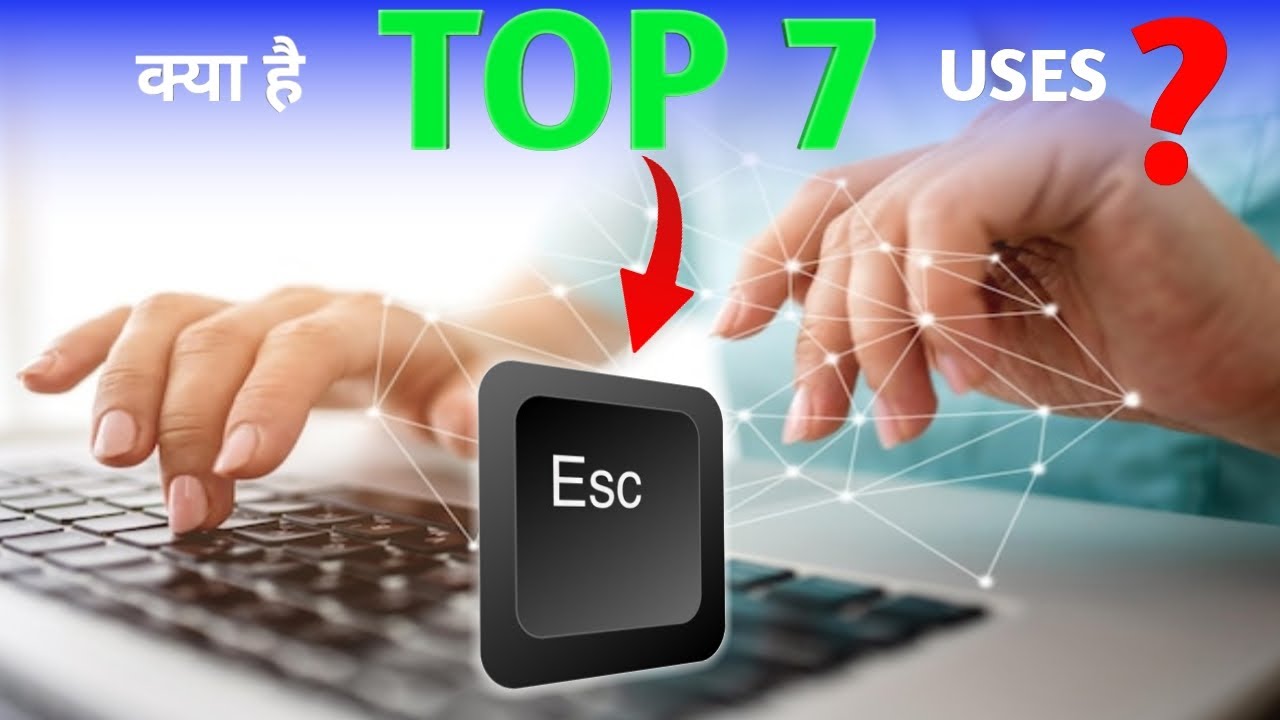 use of ESC key in computer | esc key use in computer | esc key ka use ...