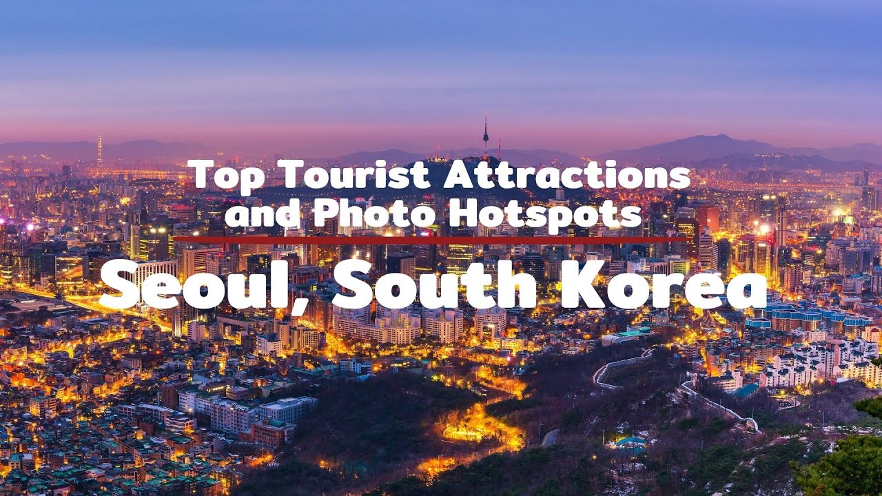 Seoul Unveiled: A Photographic Journey Through Iconic Landmarks - YouTube