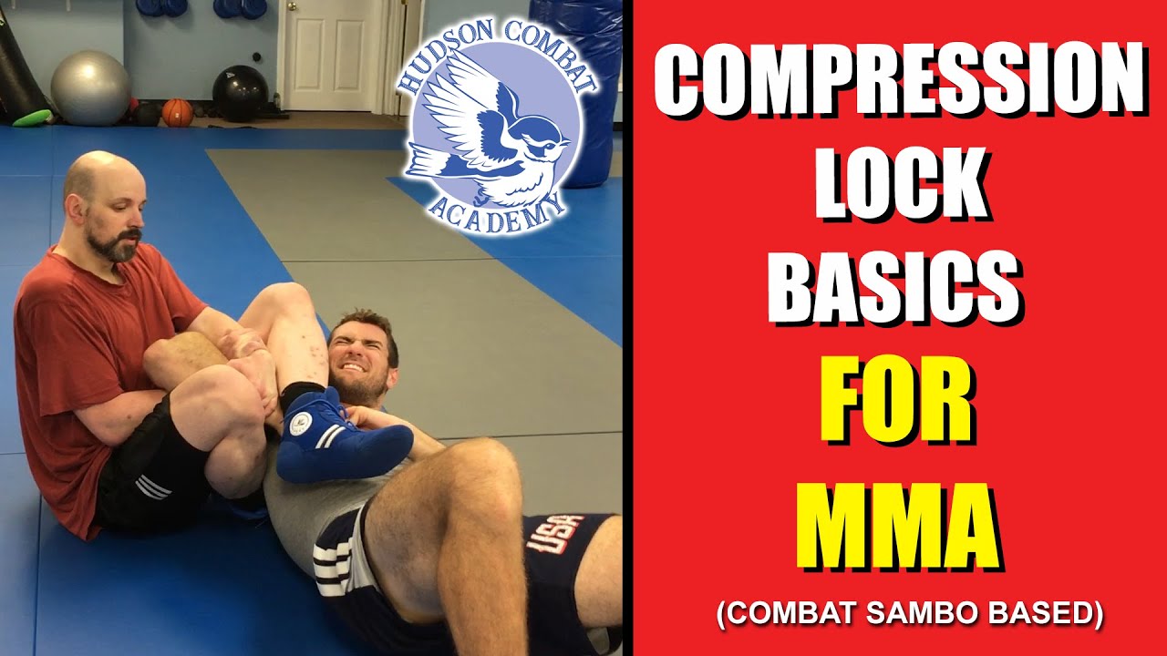 Compression Lock Basics for MMA (Combat Sambo Based) - YouTube