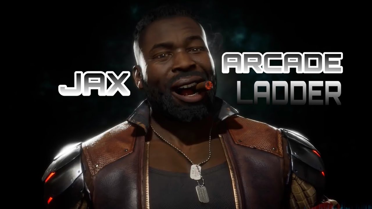 Jax Arcade Ladder Playthrough-[MORTAL KOMBAT 11 ] - YouTube