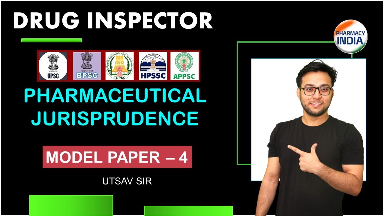 MODEL PAPER - 4 | DRUG INSPECTOR | PHARMACEUTICAL JURISPRUDENCE | UPSC ...