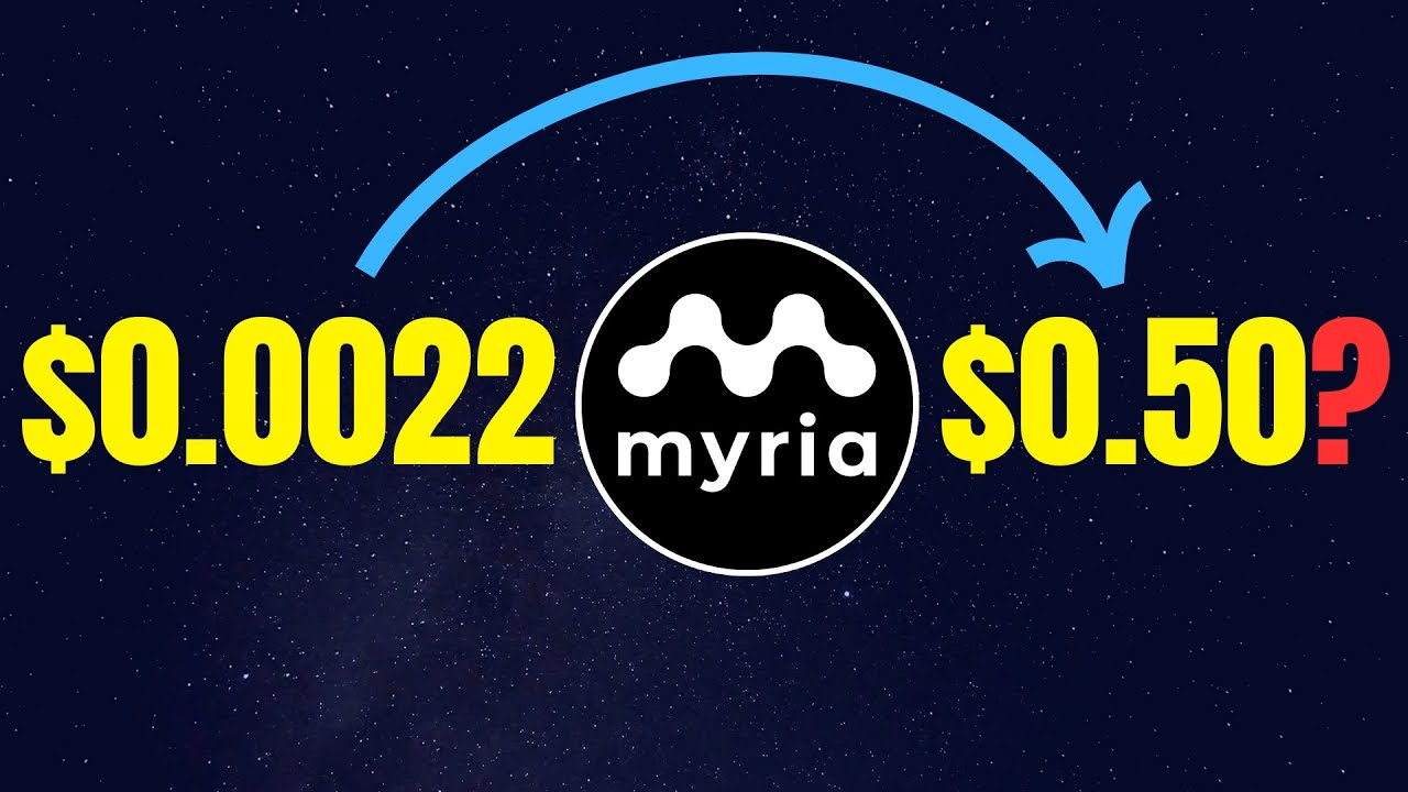Myria: Do I Think $0.50 Is Possible? | MYRIA Price Prediction - YouTube