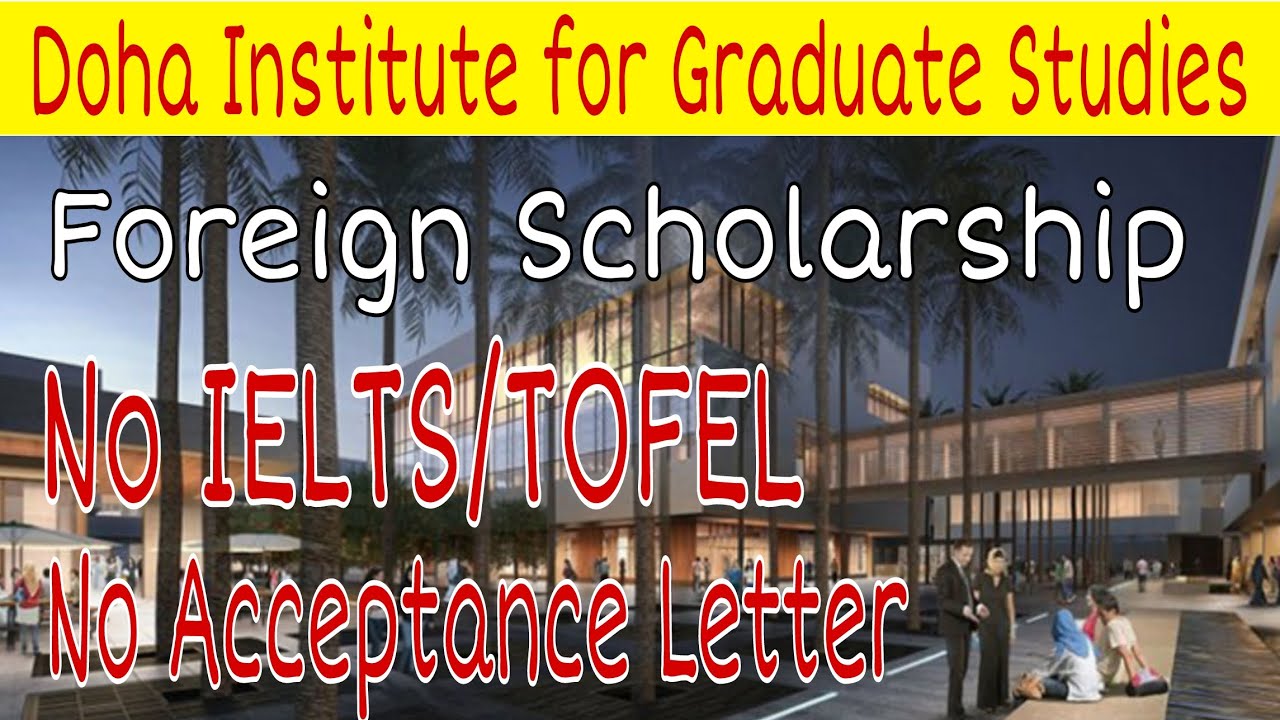 Doha Institute For Graduate Studies || Foreign University Scholarship ...