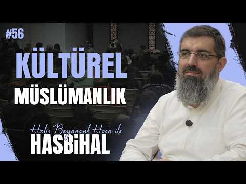 Halis Hoca ile Hasbihâl #56 | Bismillah Diyerek Allah'a İsyan Etmek