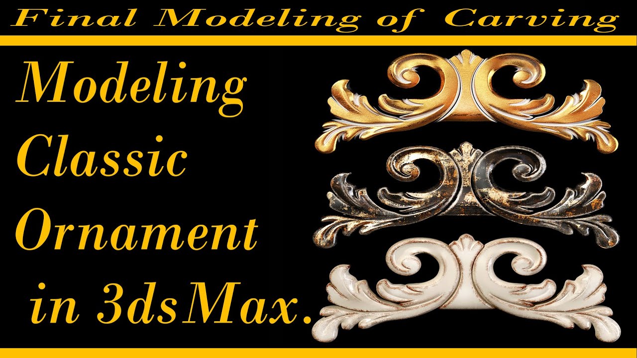 Modeling Classic Carving Decor (030-02) in 3dsMax/Xaqani Ahmedov - YouTube