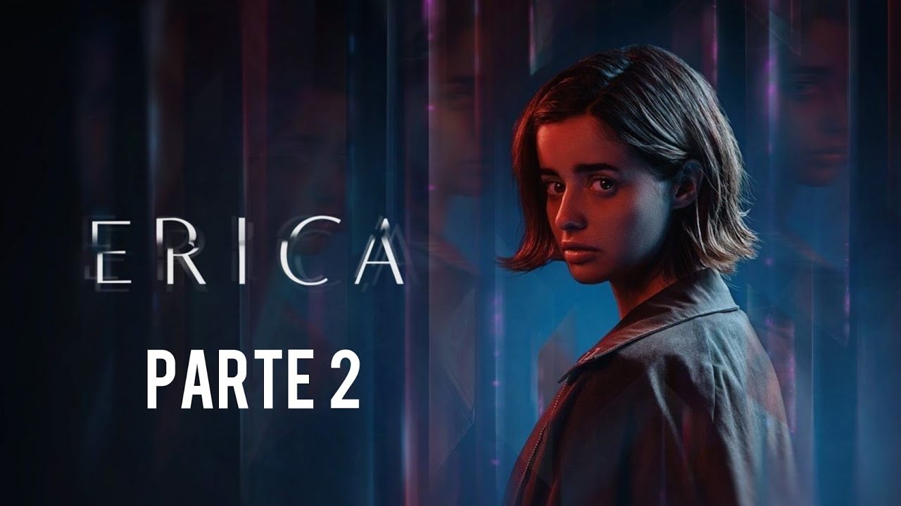 ERICA - Parte 2 en Español [Sin comentarios] - YouTube