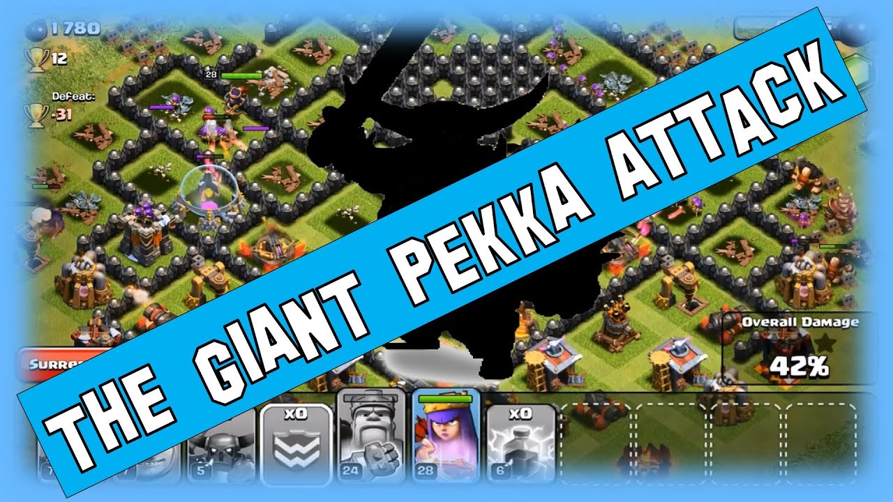 Clash of Clans - Giant / Pekka Attack - YouTube