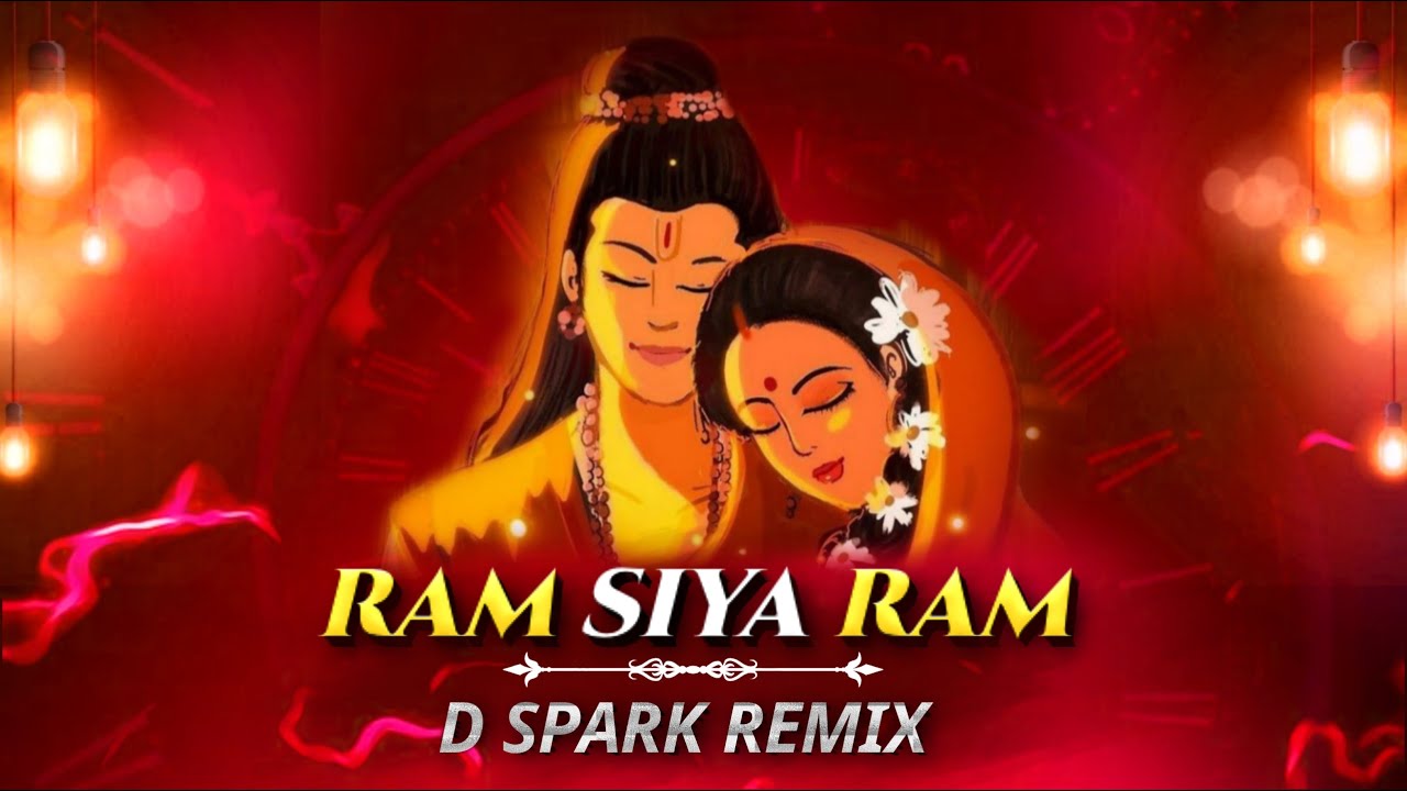 Ram Siya Ram | D Spark Remix | Sachet Tandon - YouTube