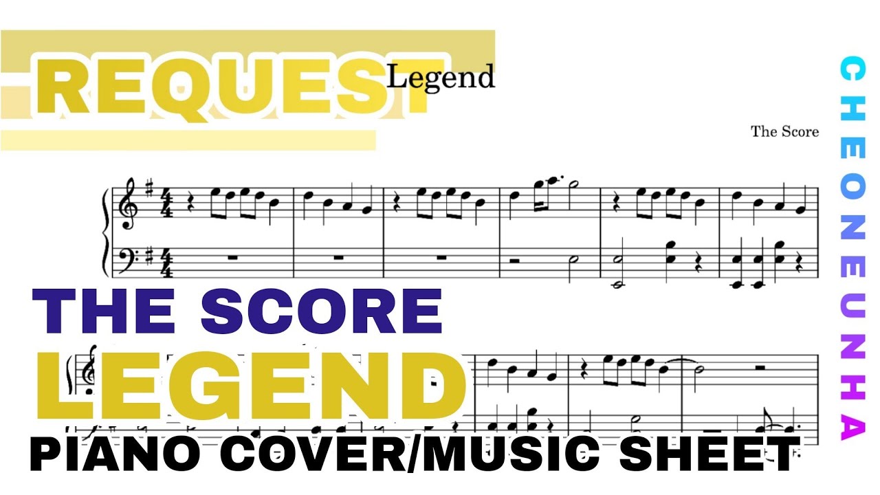 [Piano cover/music sheet] The Score - Legend - YouTube