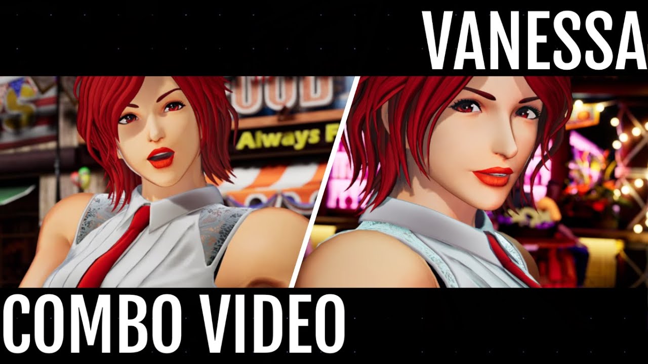 Kof XV || Vanessa || (Basic) Combo Video - YouTube