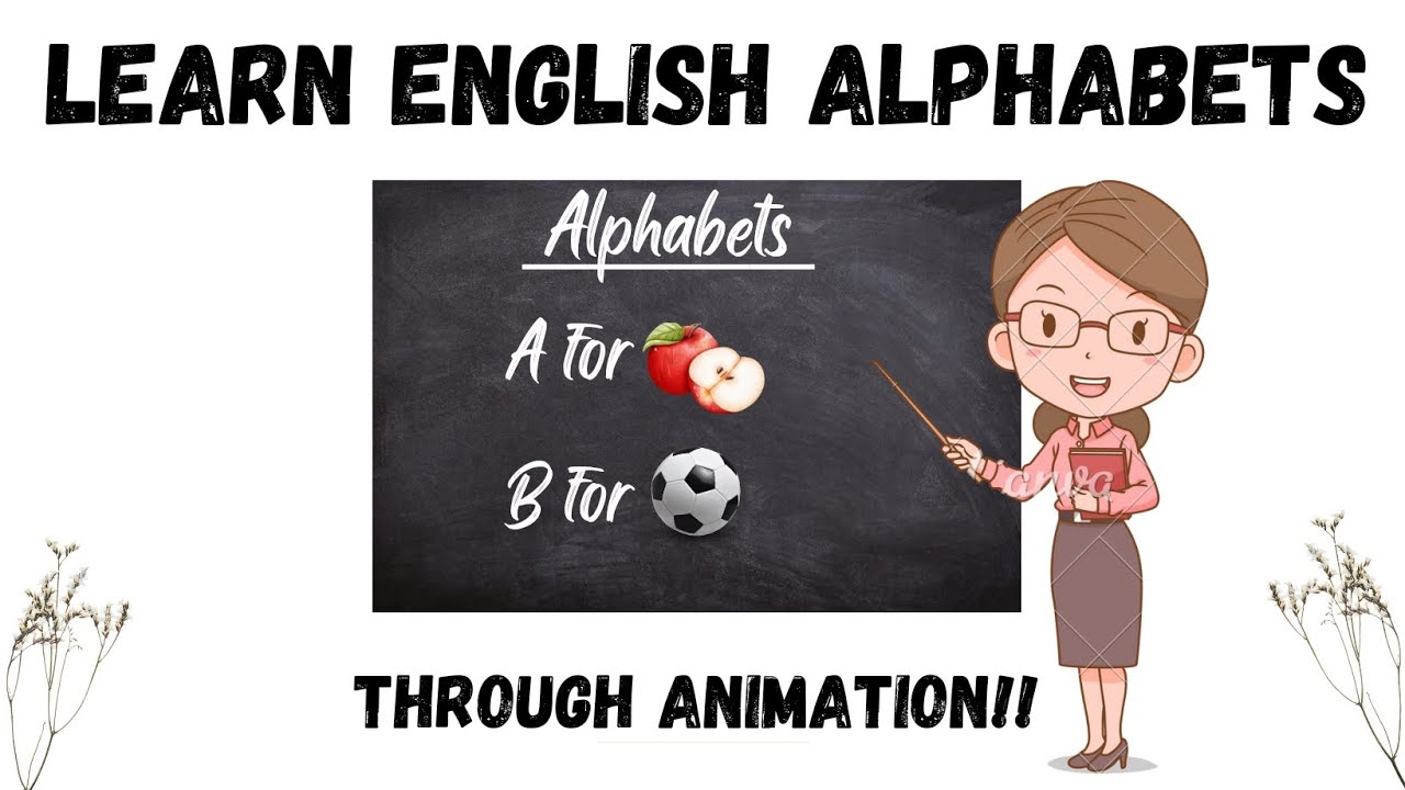 || Learn english alpha || Alphabets through animation|| kids joyful ...
