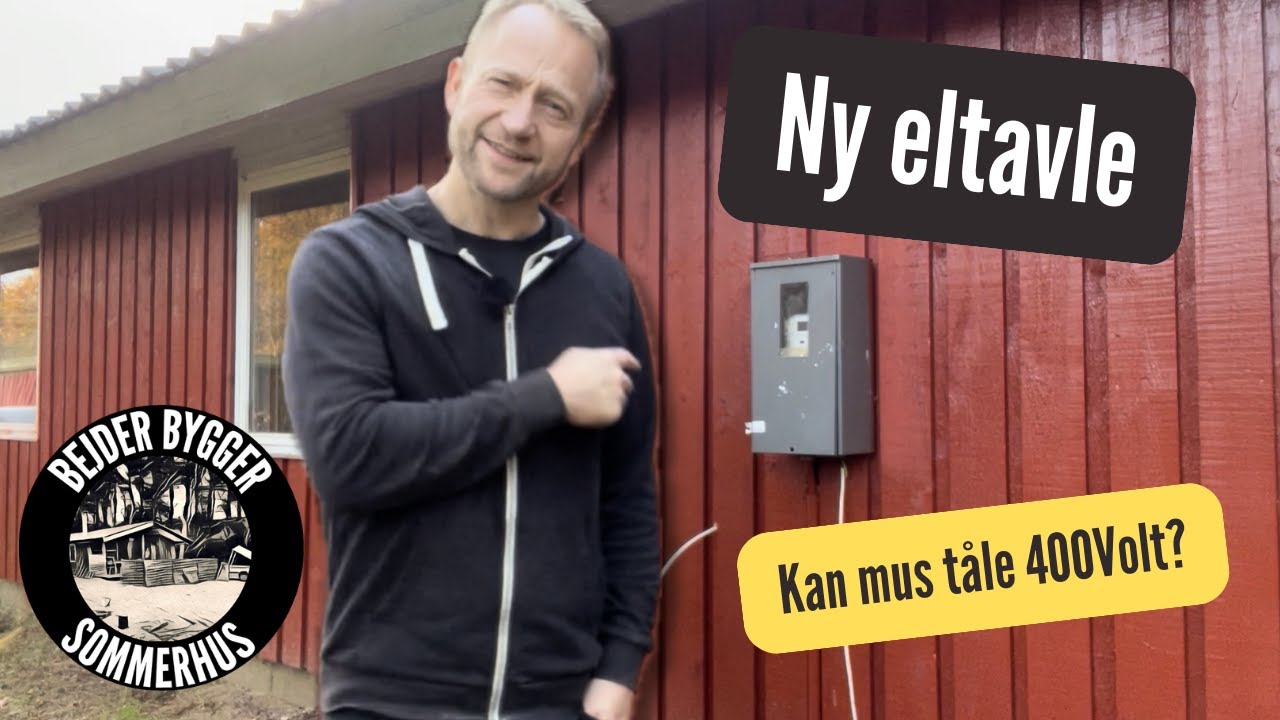 S1E7 - Ny eltavle og kan mus tåle 400 Volt? - Gør Det Selv - Sommerhus ...