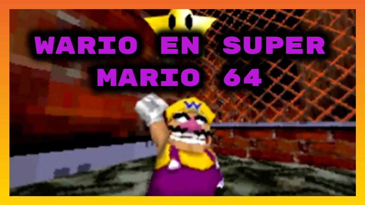 COMO DESBLOQUEAR A WARIO EN “SUPER MARIO 64” - YouTube