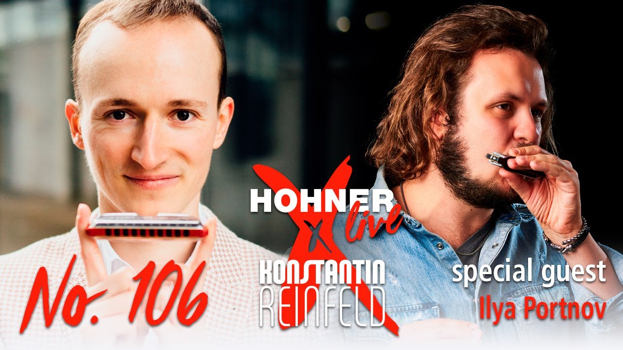 Hohner Live x Konstantin Reinfeld feat. Ilya Portnov | No. 106 - YouTube