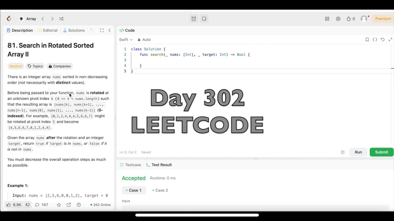 Day 302 Leetcode Problem 81 Search In Rotated Sorted Array Ii Swift 4207