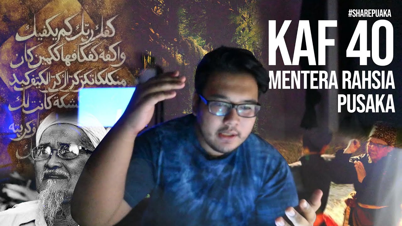 KAF 40 Mentera Rahsia Pusaka | #sharepuaka - YouTube